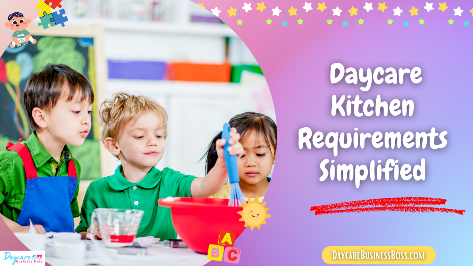 Daycare Kitchen Requirements Simplified - Daycare Business Boss